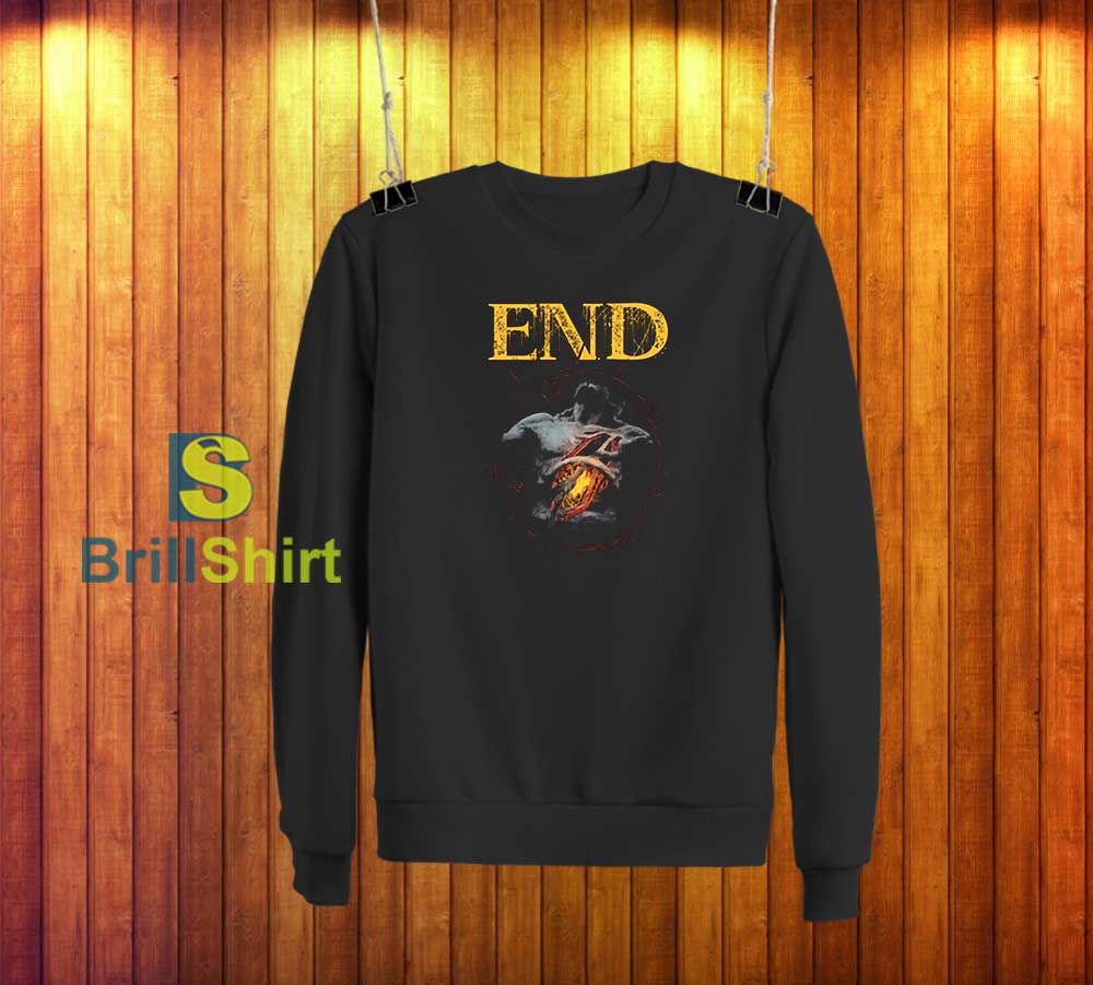 END The Sin of Human Frailty Sweatshirt Merch- Brillshirt.com